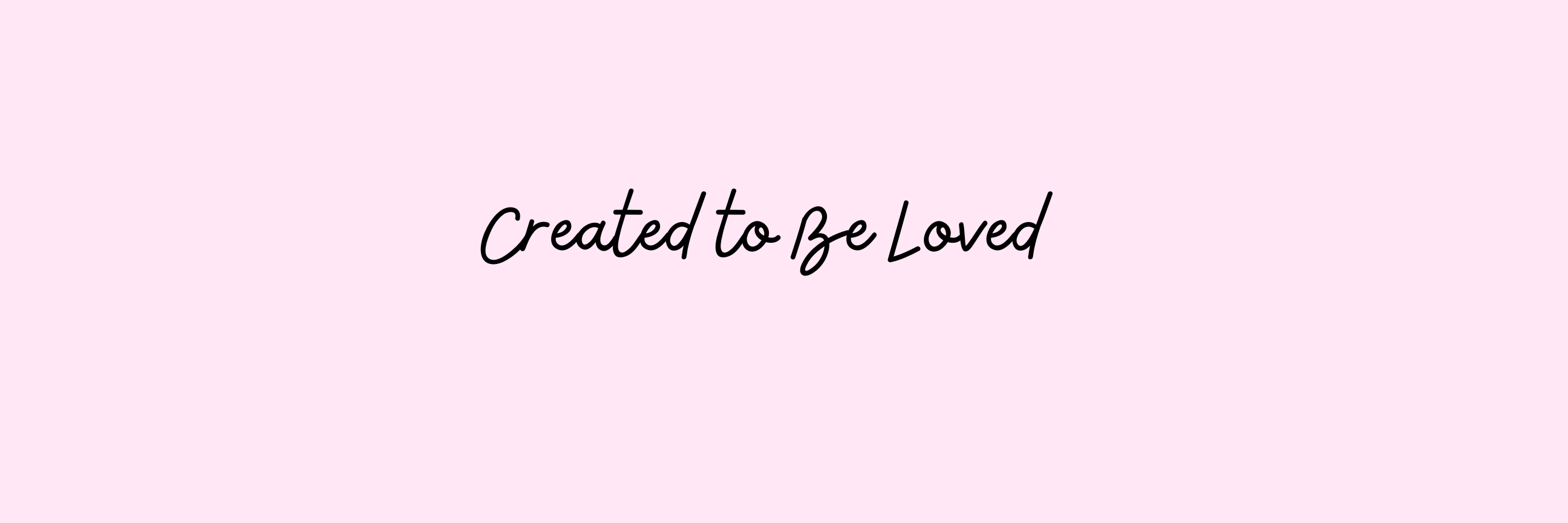 Created To Be Loved | Christian Stationery, Apparel & Accessories